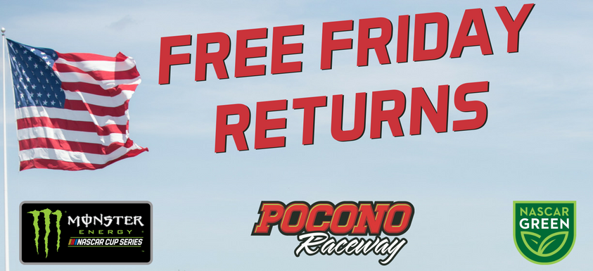 Monster Energy NASCAR Free Friday Is Back - Pocono Raceway - The Tricky ...
