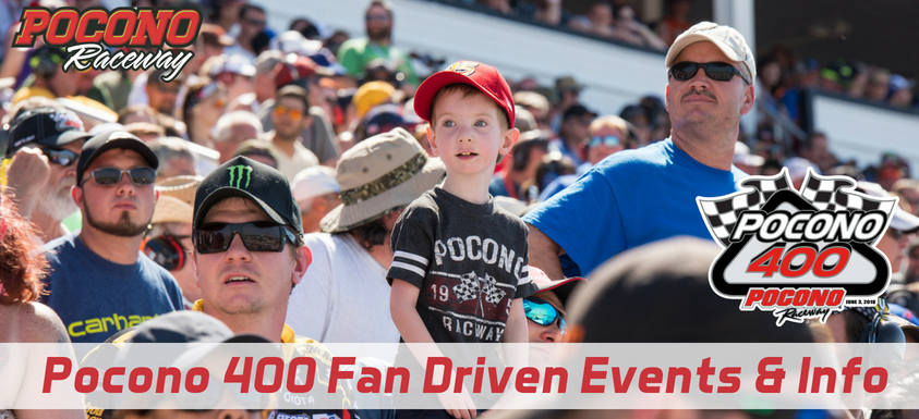Pocono 400 Fan Driven Events and Information - Pocono Raceway - The ...